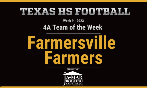 Week Nine 4A Team of the Week: Farmersville
