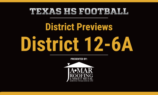 District 12-6A Season Preview | Texas HS Football
