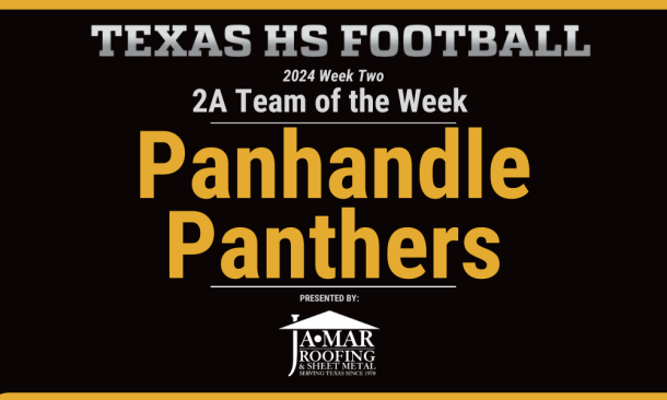 Week Two 2A Team of the Week: Panhandle | Texas HS Football