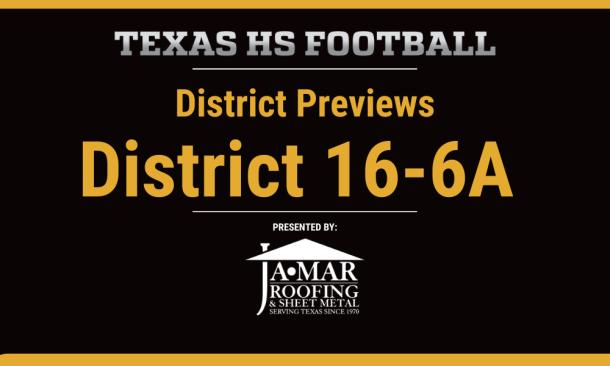 2025 District 16-6A Season Preview | Texas HS Football